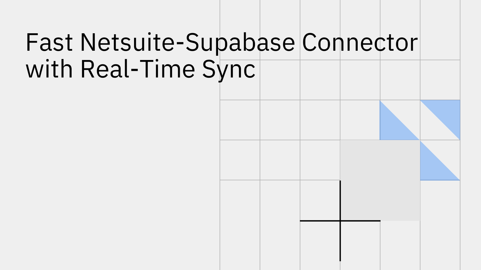Fast Netsuite-Supabase Connector with Real-Time Sync